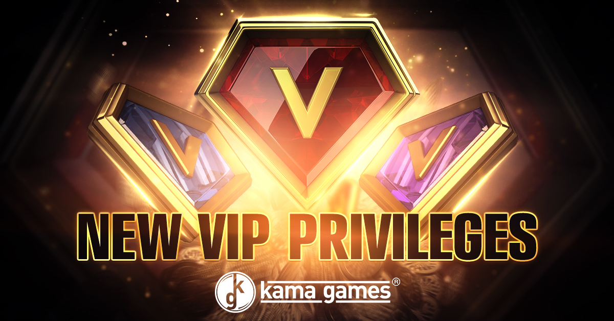 KamaGames Introduces New Privileges for VIP Players