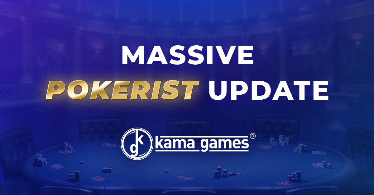 KamaGames’ Latest Pokerist Update Launches a Variety of Innovative New ...